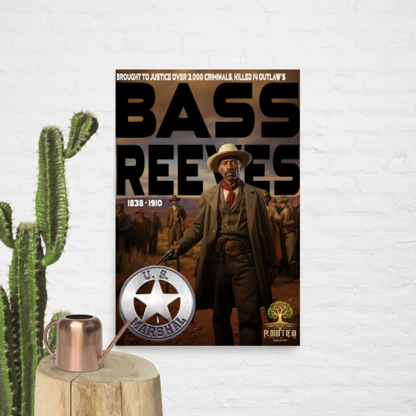 BASS REEVES Poster – Rooted